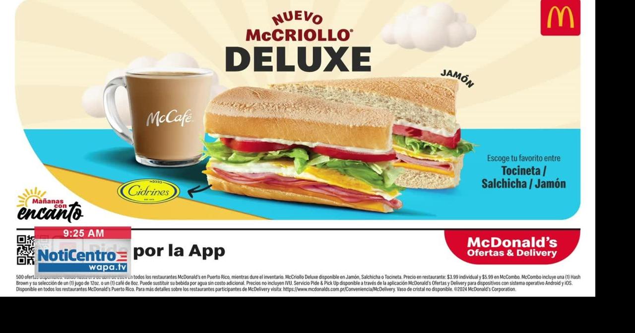 Empieza tus mañanas encantado con el nuevo McCriollo Deluxe | Negocios ...