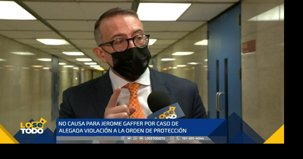 No causa para Jerome Garffer por caso de alegada violación a la orden ...