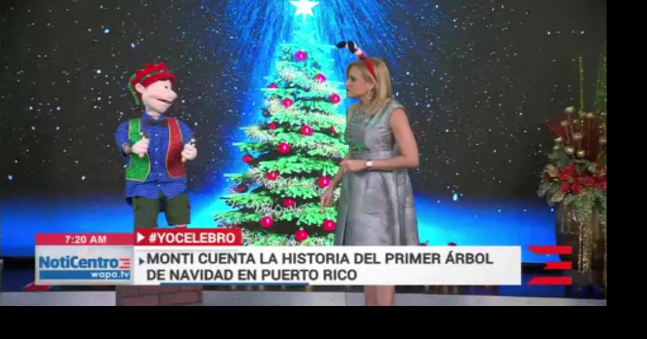 "Monti" narra la historia del primer árbol de Navidad en Puerto Rico ...