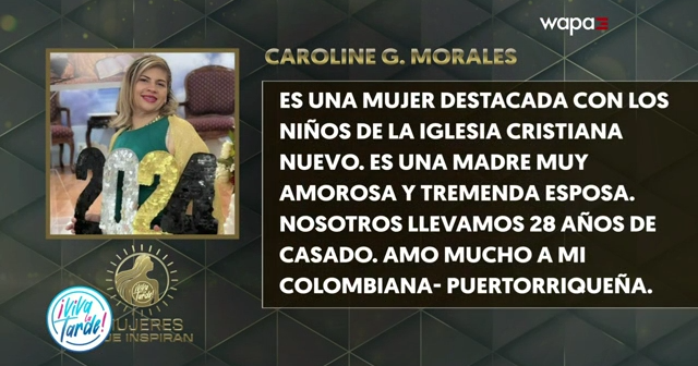 Mujeres que inspiran: Caroline Morales | Viva La Tarde | wapa.tv