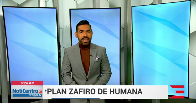Humana: Plan Zafiro | Negocios | wapa.tv