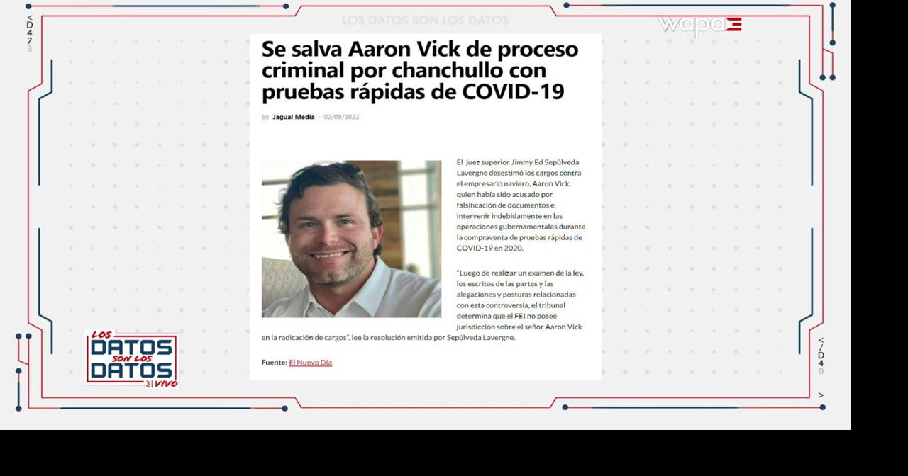 Se salva Aaron Vick de proceso criminal | Los Datos Son Los Datos | wapa.tv