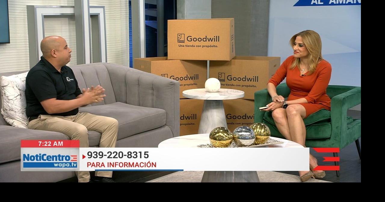 Conozca más de Goodwill Puerto Rico | Negocios | wapa.tv