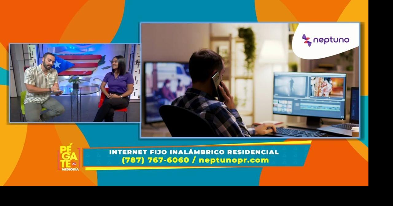 Neptuno: La mejor internet para tu hogar o negocio | Pégate al Mediodía ...