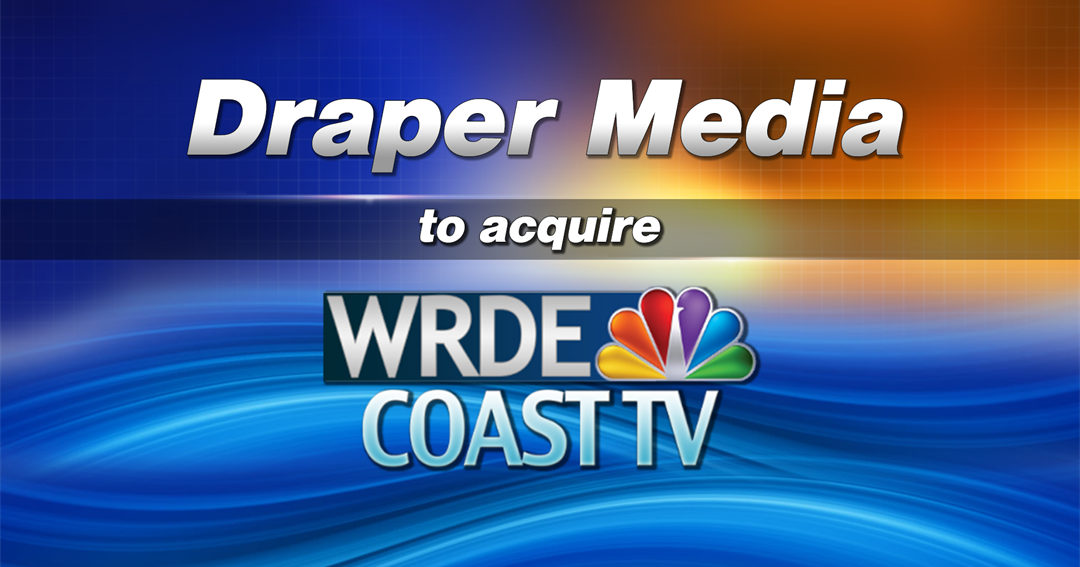 Draper Media to Acquire WRDE | Delaware News | wboc.com