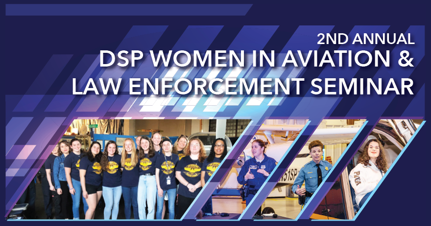 DSP Women in Aviation and Law Enforcement Seminar Applications Open ...