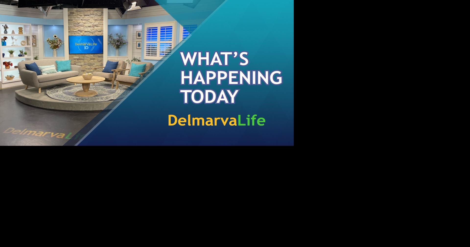 06/26/2023 | Delmarvalife | wboc.com