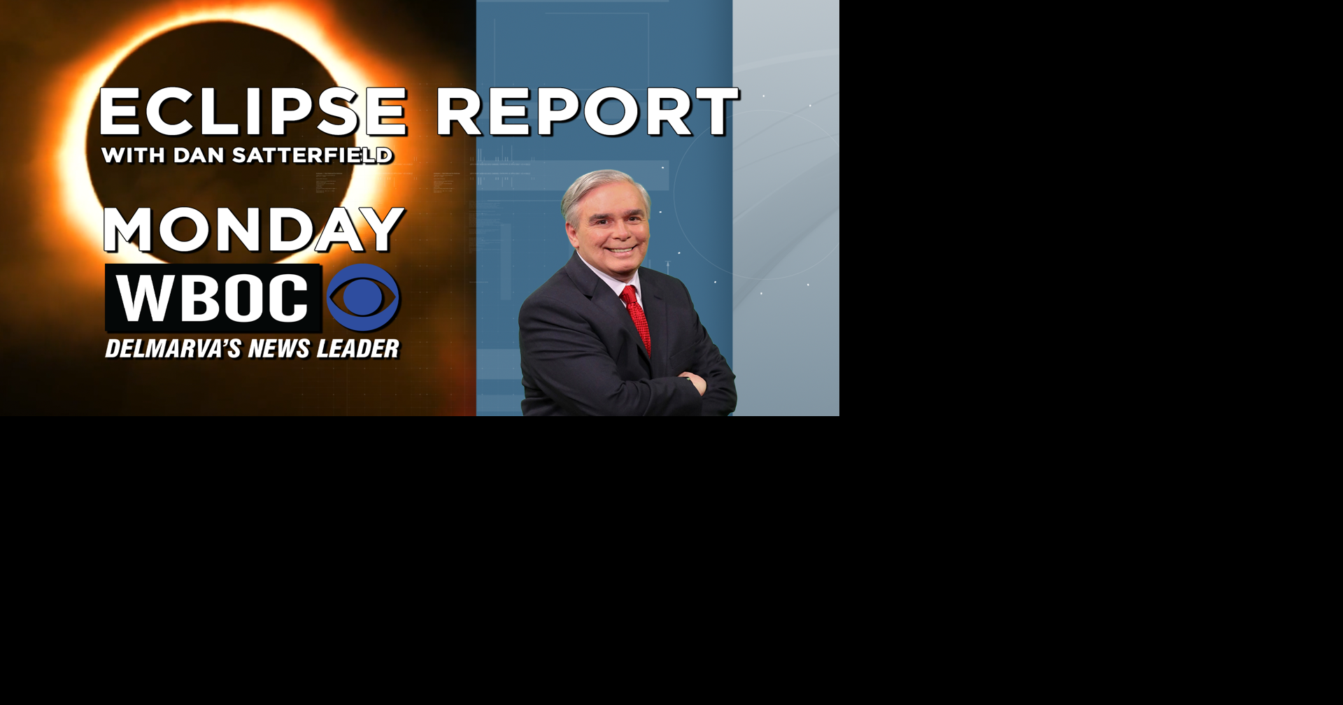 Chief Meteorologist Dan Satterfield Journeys to the Path of Totality ...