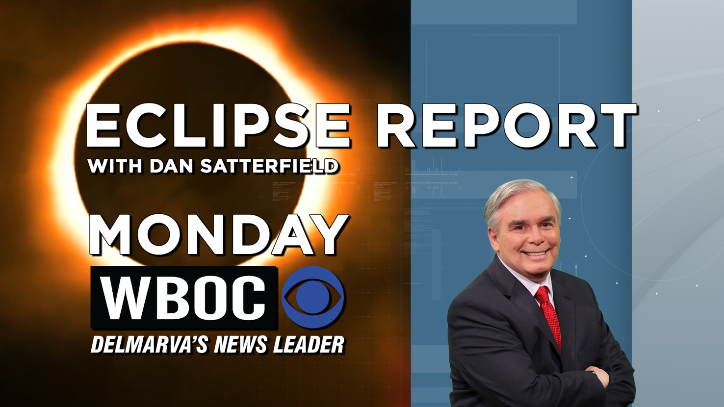 Chief Meteorologist Dan Satterfield Journeys to the Path of Totality ...