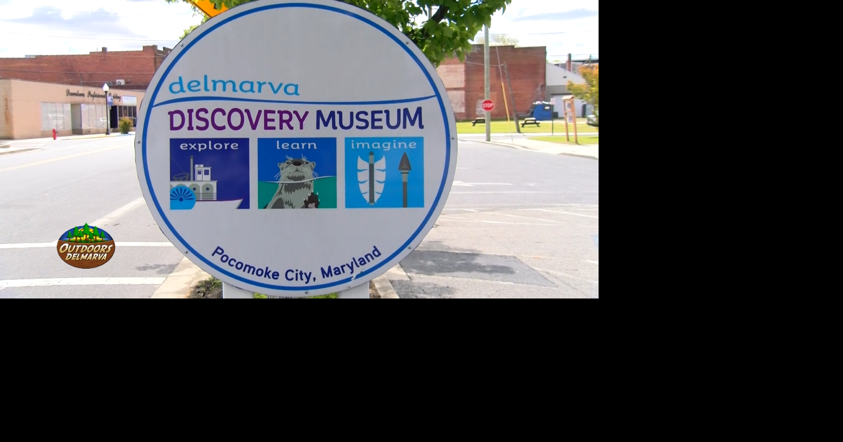Tour of the Delmarva Discovery Museum | Outdoors Delmarva | wboc.com