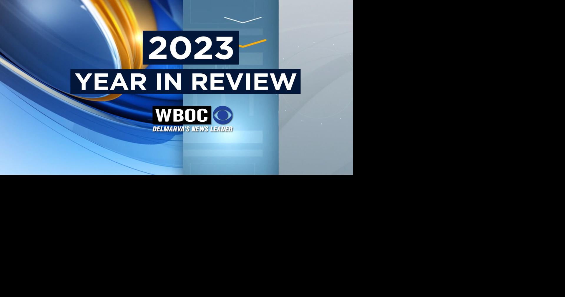 Delmarva’s Year in Review: Top Ten Most Read Stories of 2023 | Latest ...