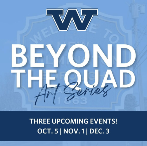 Beyond the Quad Art Series | Our Campus | wcn247.com
