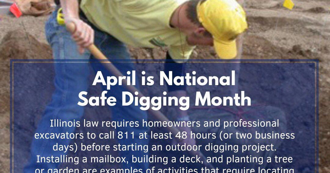 April is Safe Digging Month in Illinois | Local News | wcsjnews.com