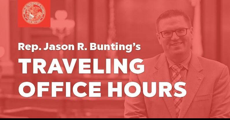 State Rep Jason Bunting Holding Traveling Office Hours | Local News ...