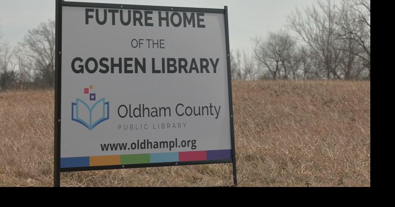 Crews break ground on new Goshen branch of Oldham County Public Library ...