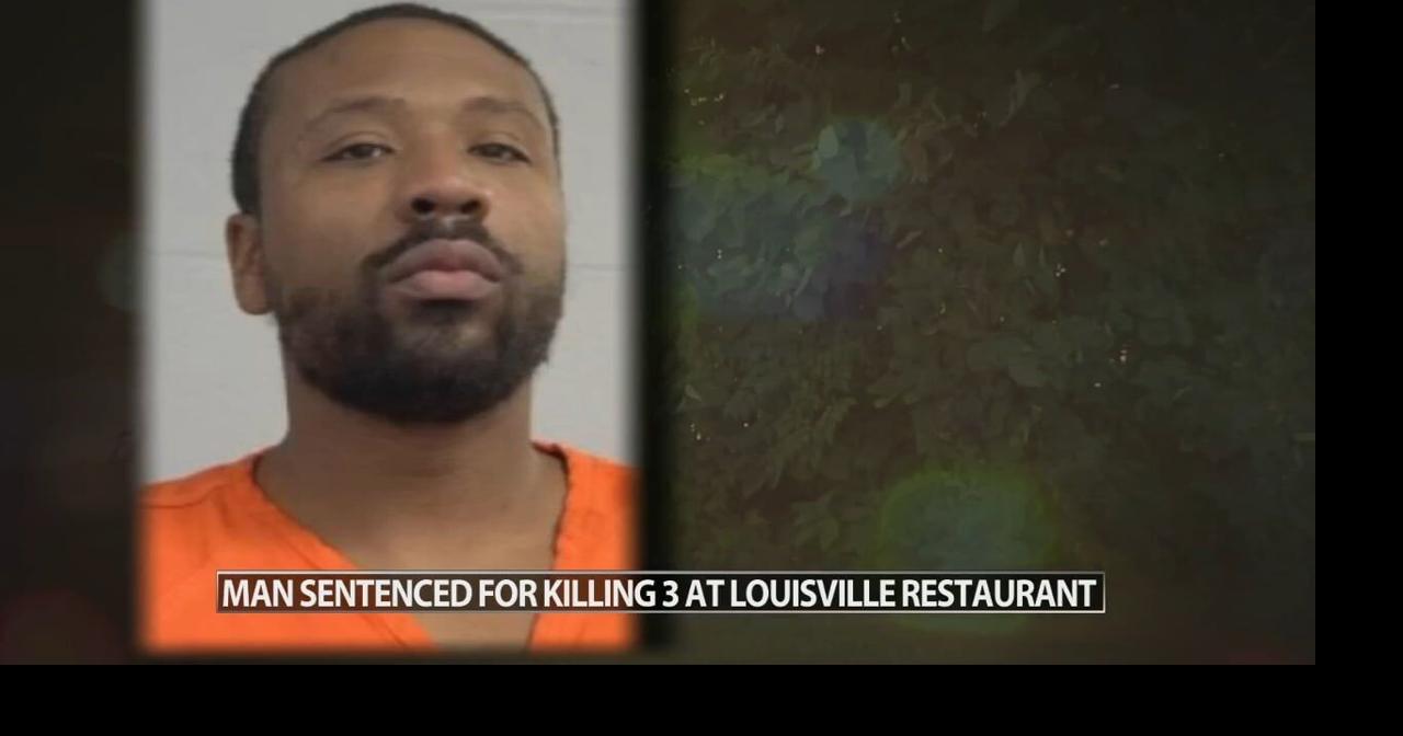Louisville Man Sentenced For Triple Fatal Shooting At Fern Creek