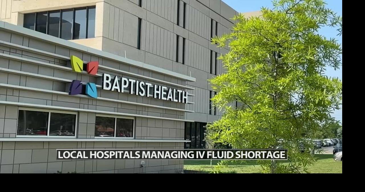 Louisville area hospitals monitoring nationwide IV fluid shortage ...