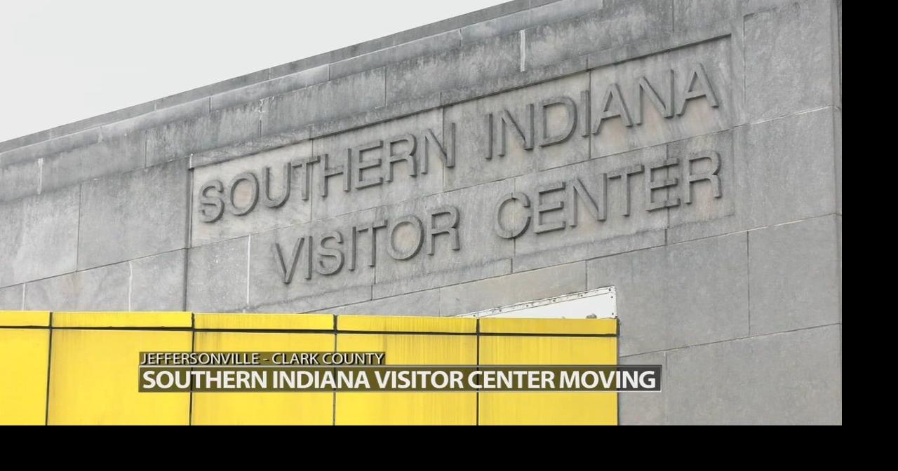 Southern Indiana Visitor Center moving to new location in ...