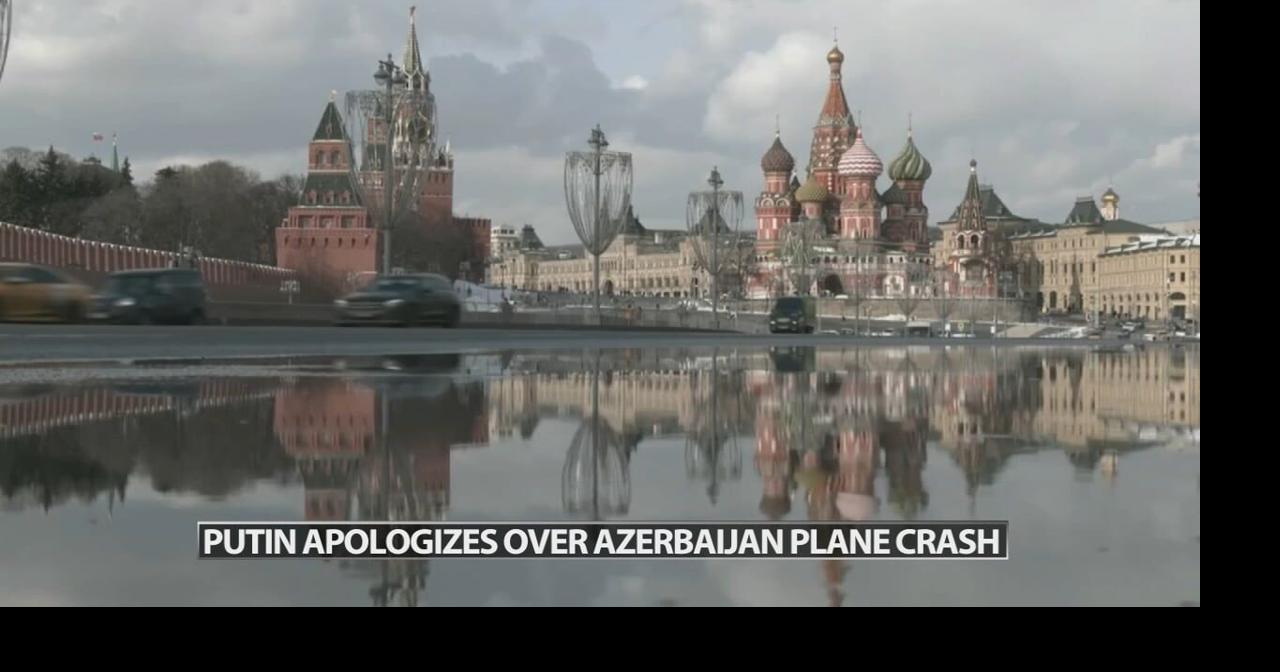 Putin apologizes for Azerbaijan plane crash after dozens killed | Wdrb ...