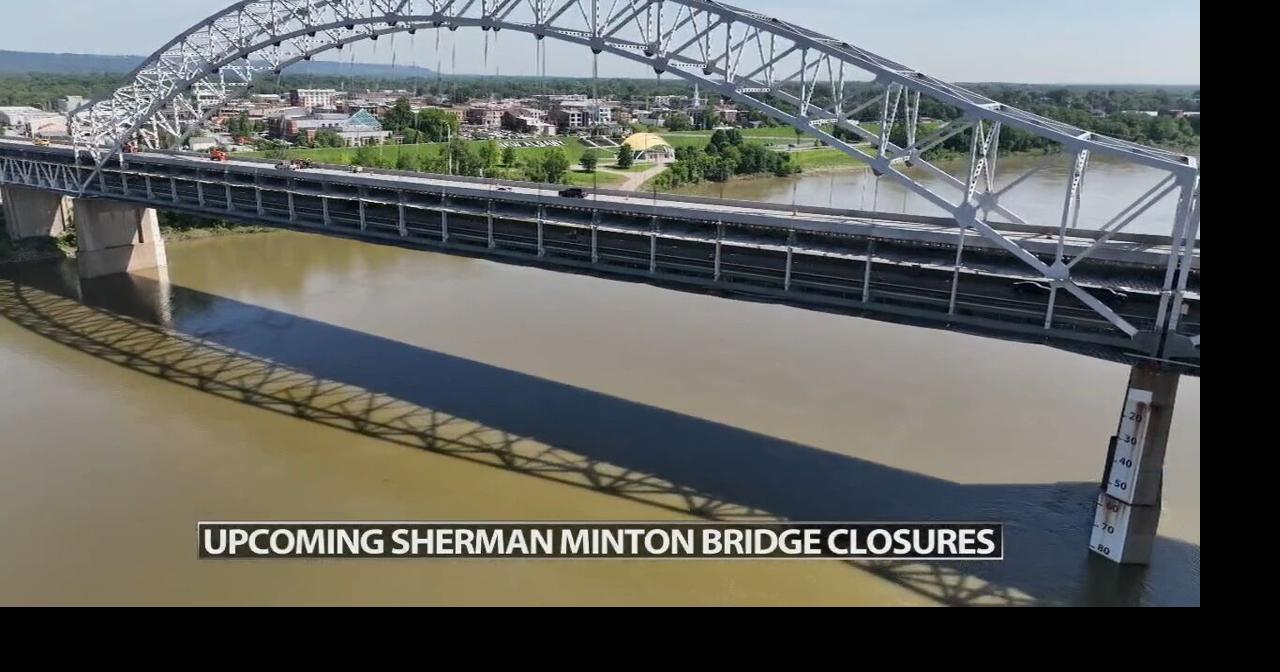 Upcoming Sherman Minton Bridge closures announced | | wdrb.com
