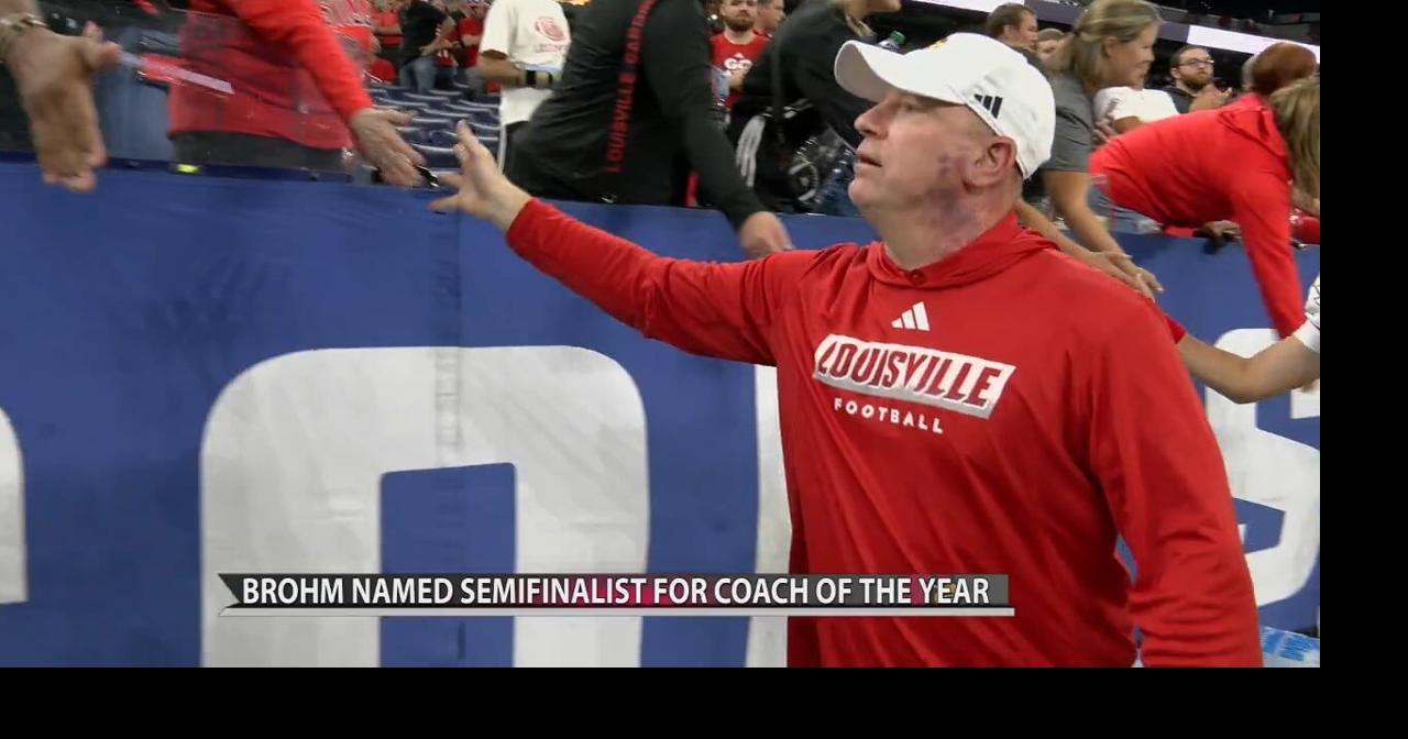 Louisville football coach Jeff Brohm named semifinalist for National ...