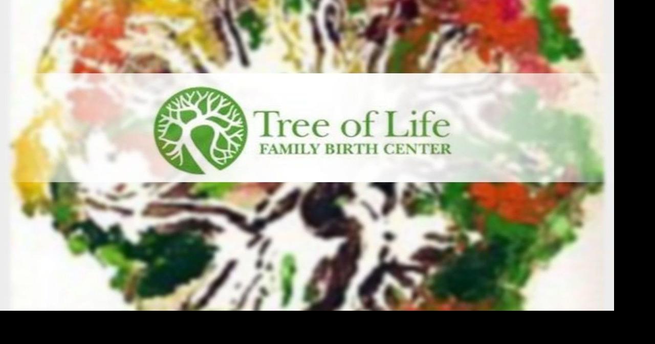 Tree of Life Family Birth Center to open later this year in ...