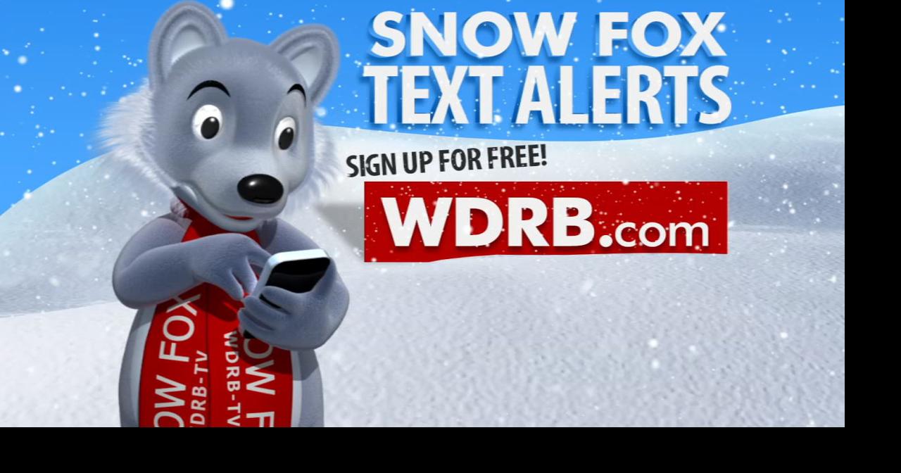 Snow Fox Text Alerts | | wdrb.com