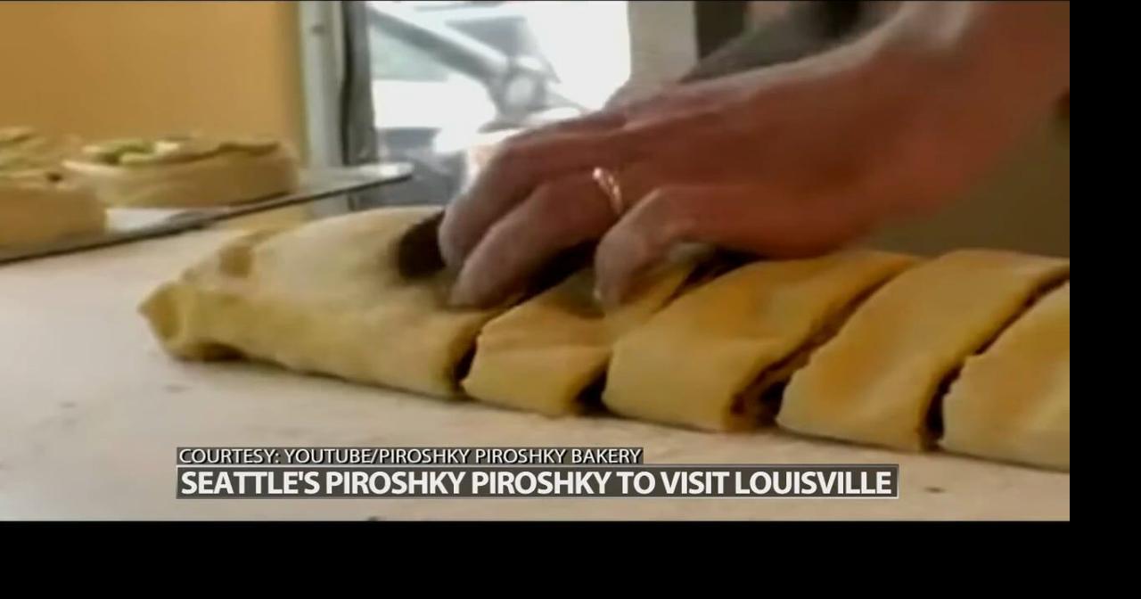 Seattle's Piroshky Piroshky bakery to visit Louisville | Wdrb-video ...
