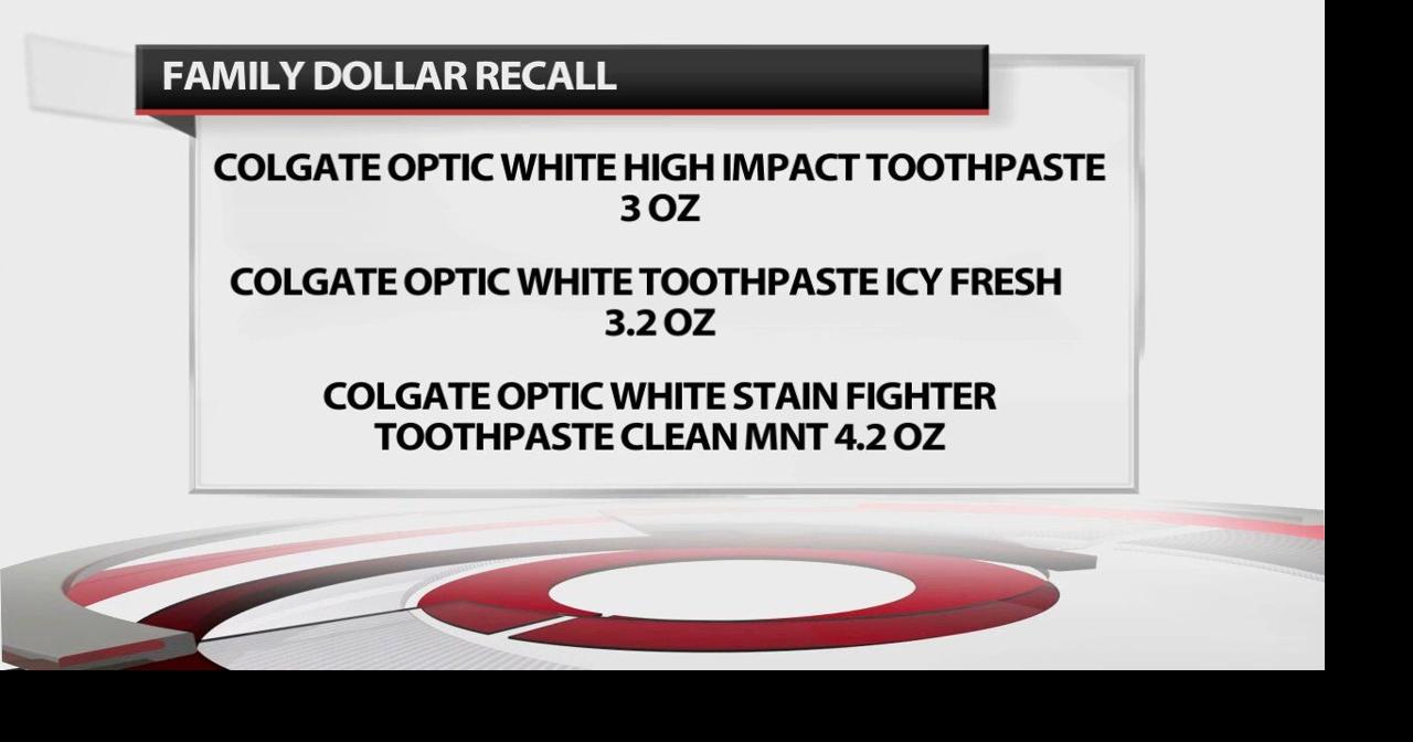 Family Dollar recalls some Colgate products | Wdrb-video | wdrb.com