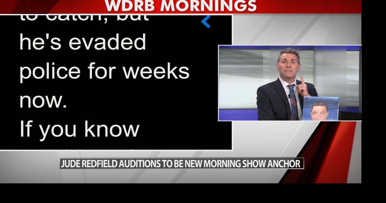 Jude Redfield auditions to be the new WDRB Mornings anchor | | wdrb.com