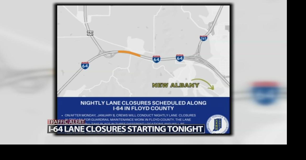 I-64 lane closures to start Monday night | | wdrb.com