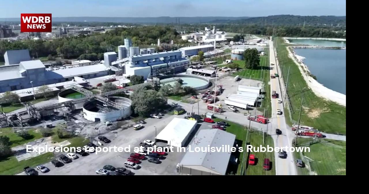Explosion reported at plant in Louisville's Rubbertown | | wdrb.com