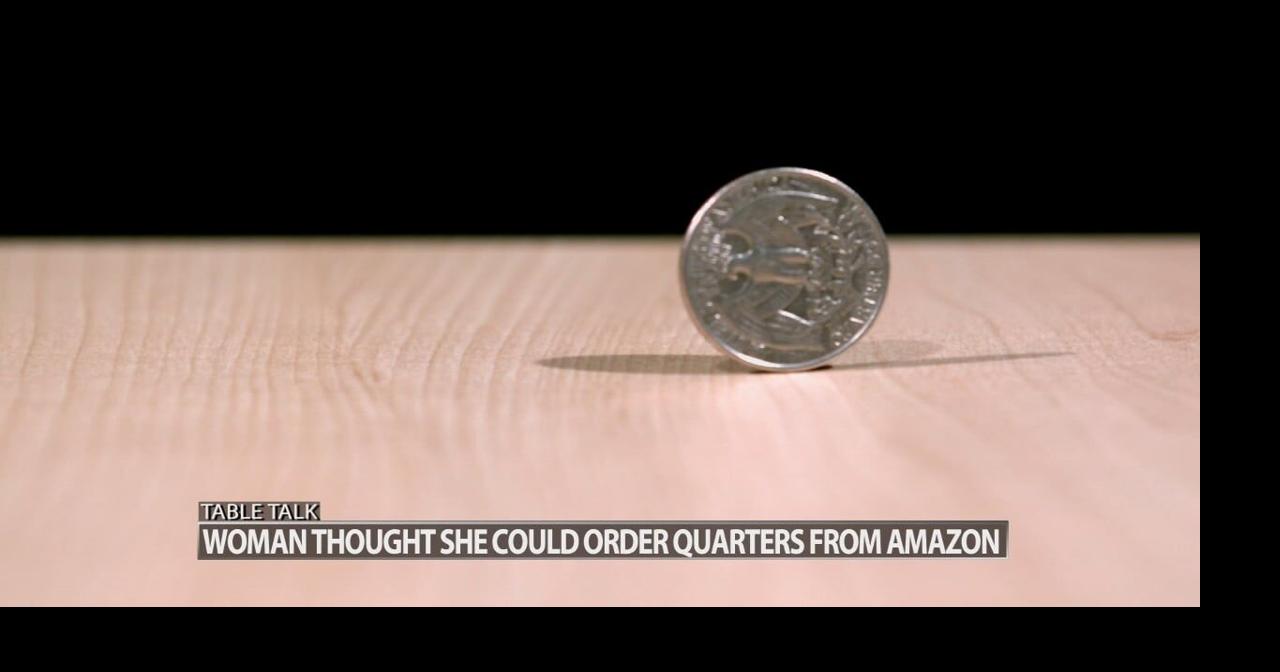 Woman goes viral for thinking she could order quarters off Amazon ...