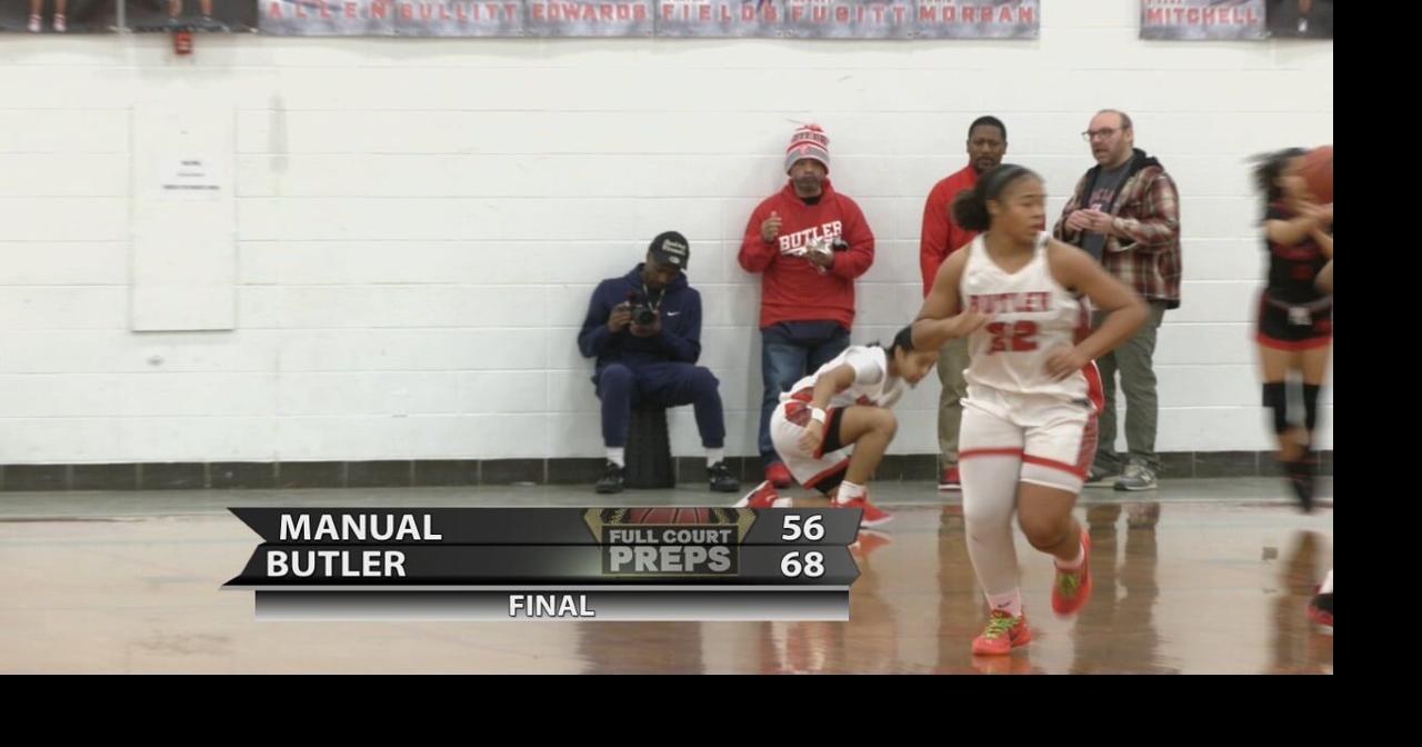 Full Court Preps: Butler girls basketball defeats Manual | Wdrb Sports ...