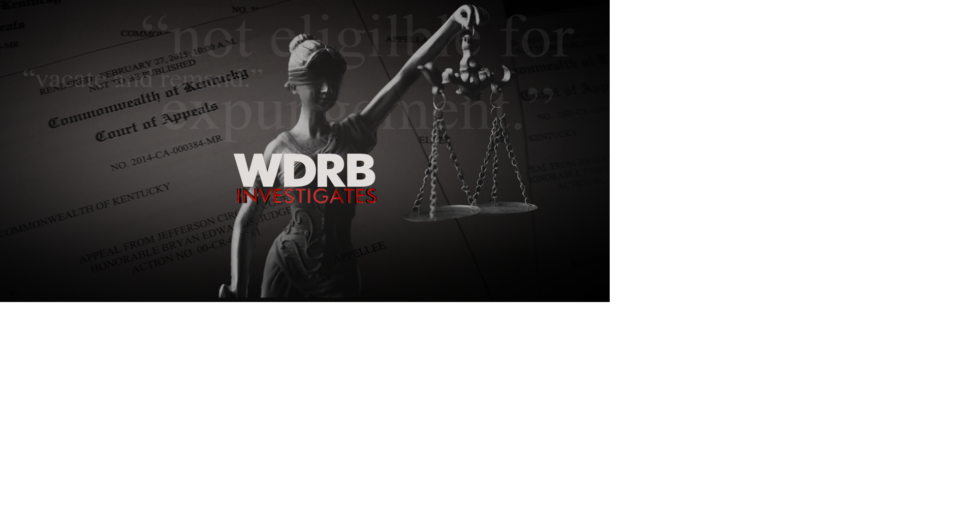 Unlawful expungements raise 'red flags,' leaving Kentucky State Police stuck between judges ...