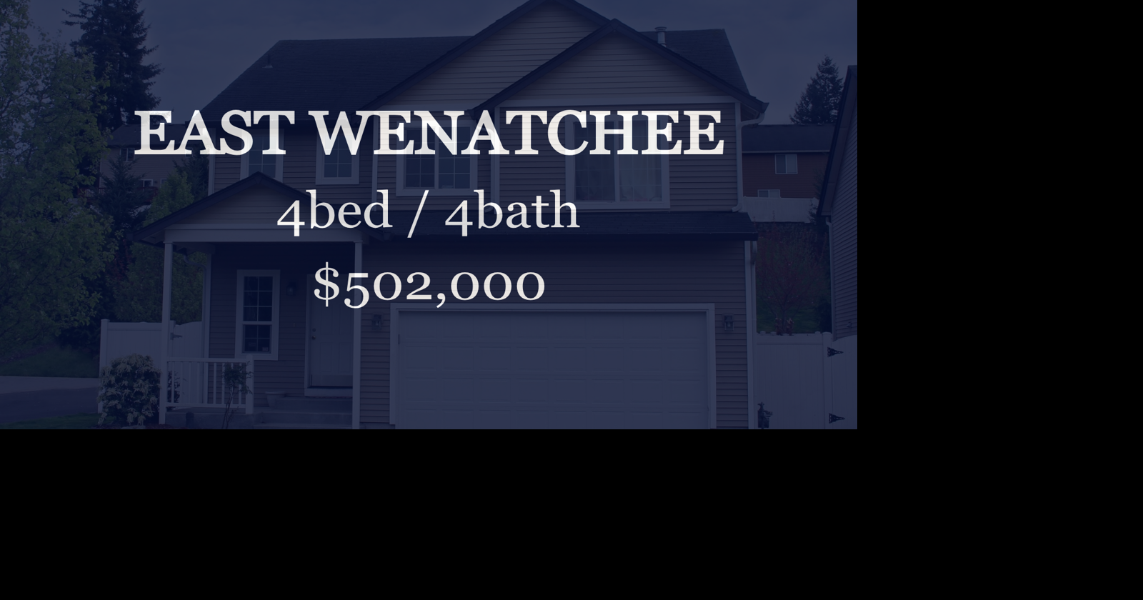 East Wenatchee: Four-bedroom house sells for $502,000 | Single Sales ...