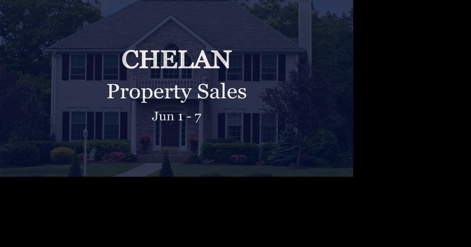 How much were the top 7 most expensive home sales in Chelan, June 1 to ...