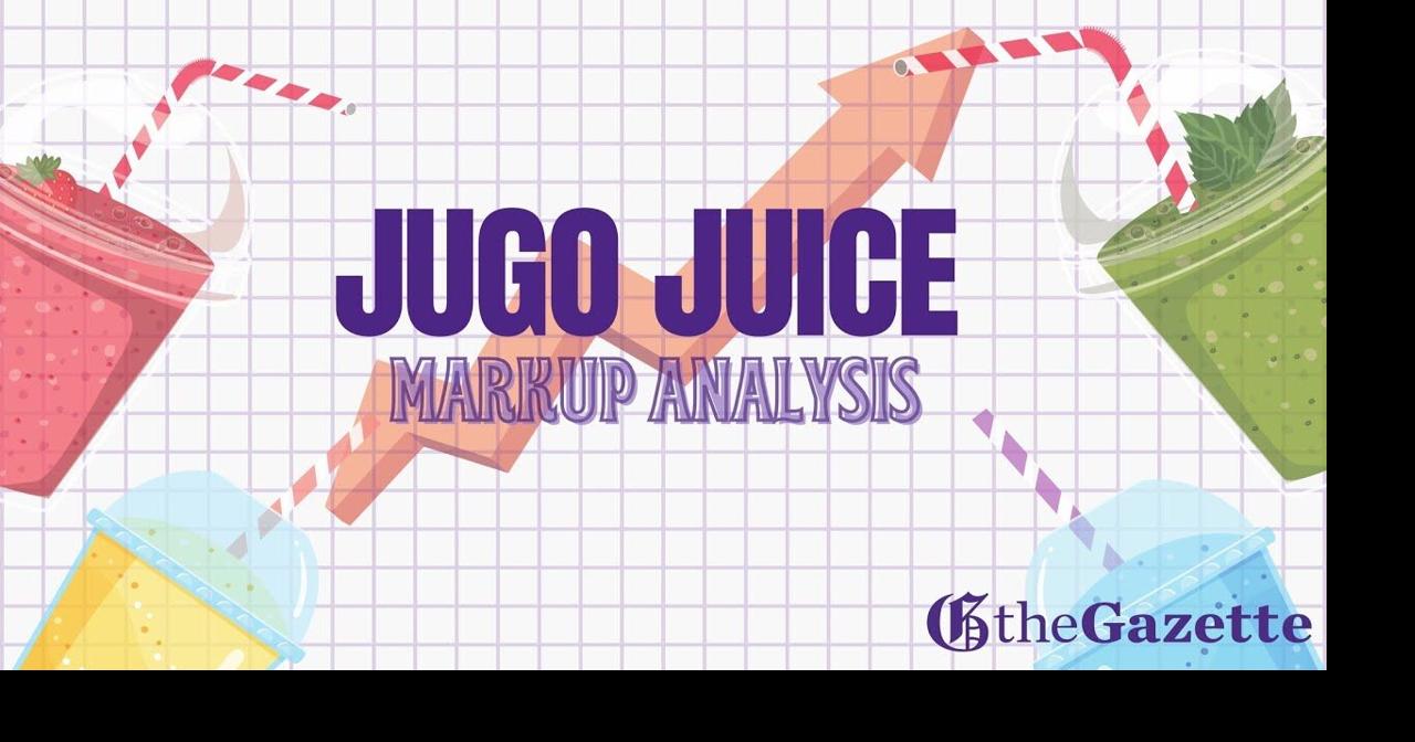 Jugo Juice: Markup Analysis | Multimedia | westerngazette.ca