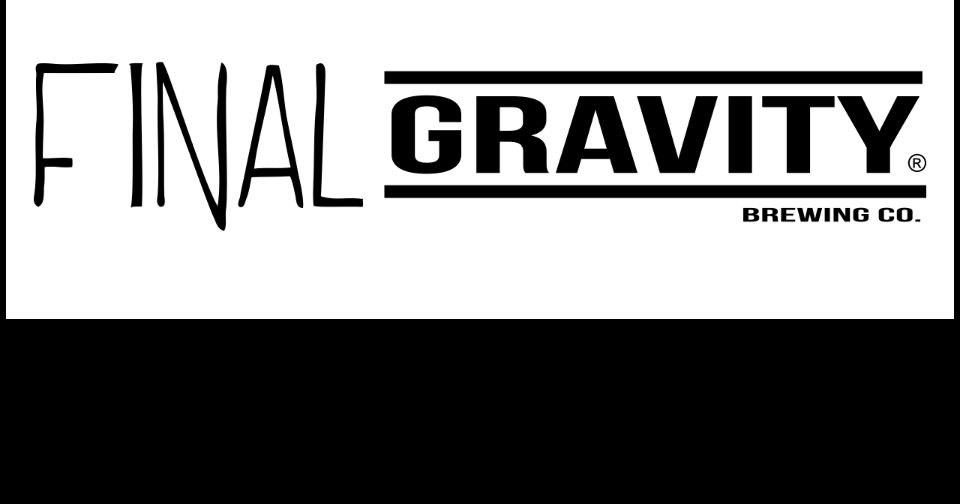 Profile: Final Gravity Brewing Company | Arts And Entertainment ...