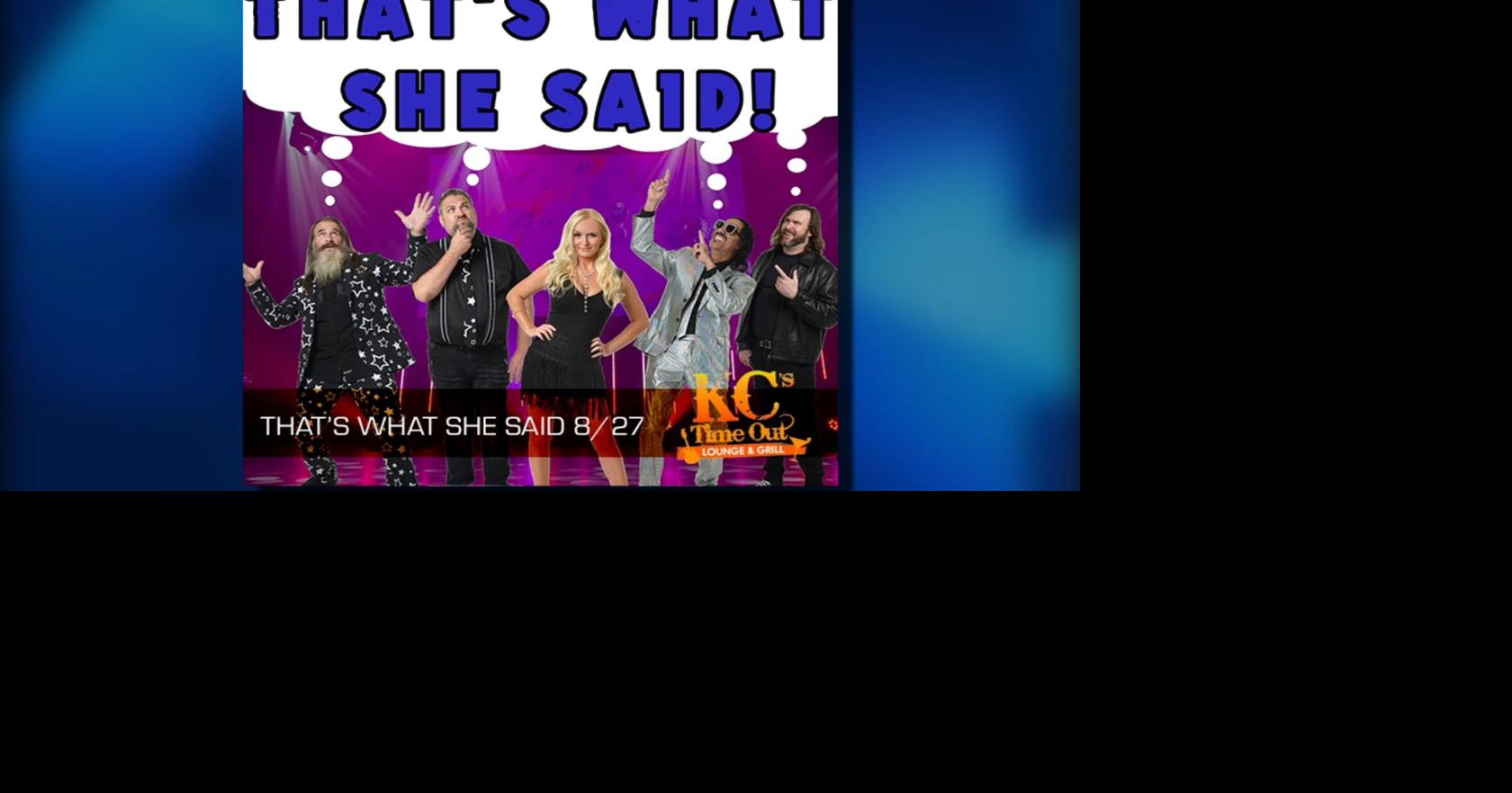 'That's What She Said' discusses their upcoming debut at KC's Timeout ...