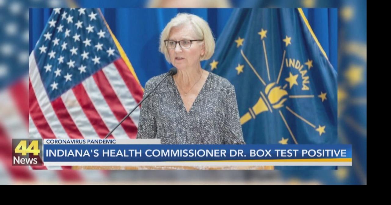 Indiana Health Commissioner Dr. Box Gets COVID-19 for the Second Time ...