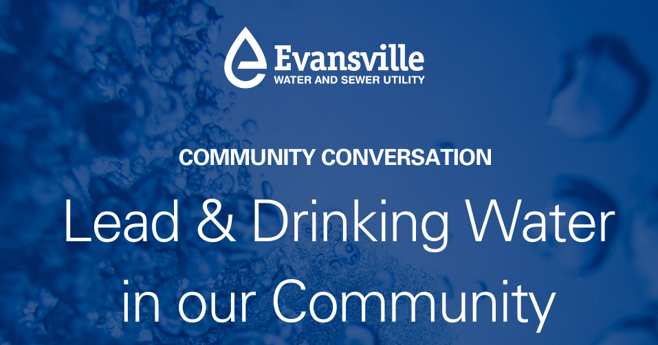 Evansville Water and Sewer Utility to host public meeting on lead and ...