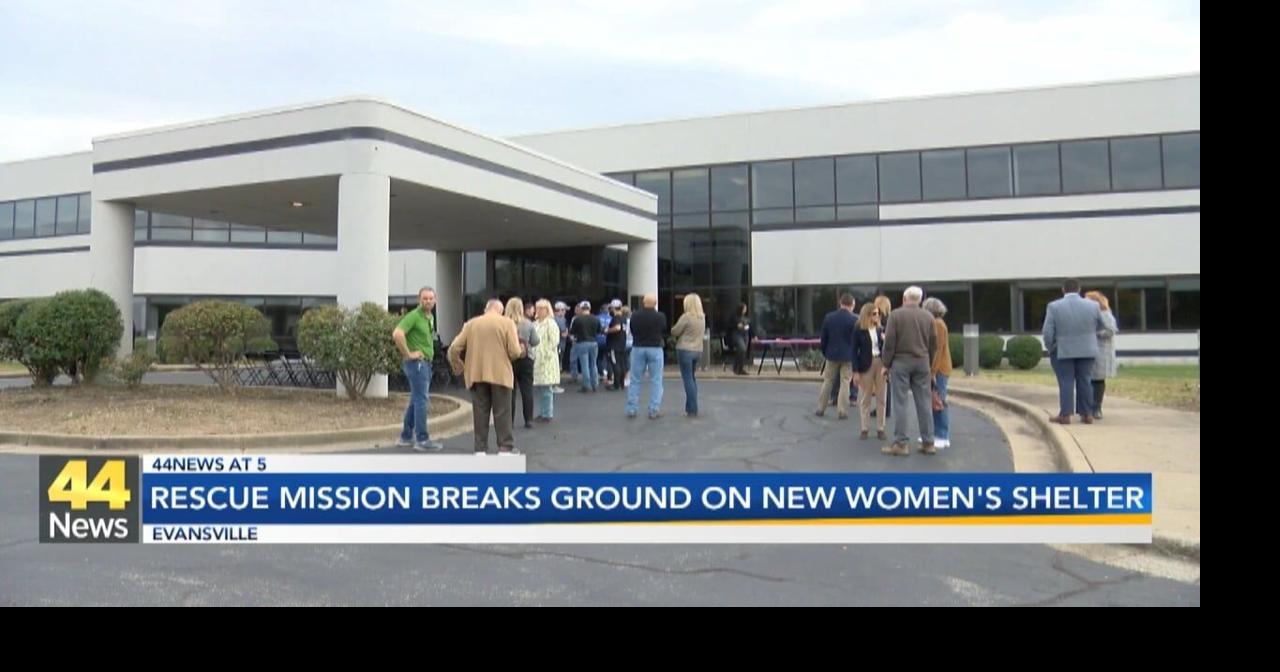Evansville Rescue Mission breaks ground on new Susan H. Snyder Center ...
