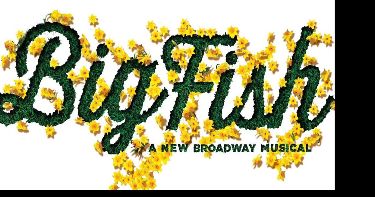 Tickets available for Encore Musicals production of "Big Fish: The ...