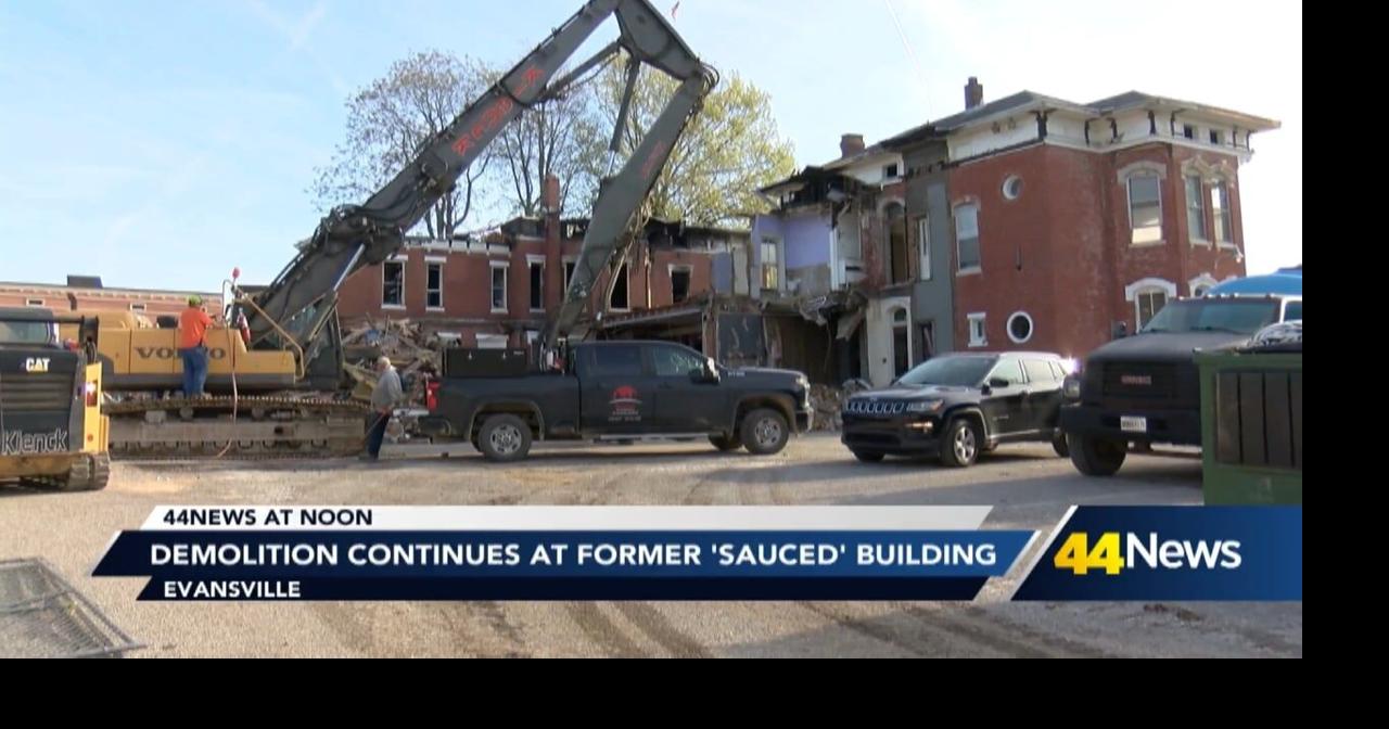 Demolition continues on former 'Sauced' building | Video | wevv.com