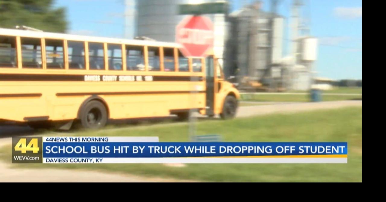 School bus hit by truck while dropping off student in Daviess County ...