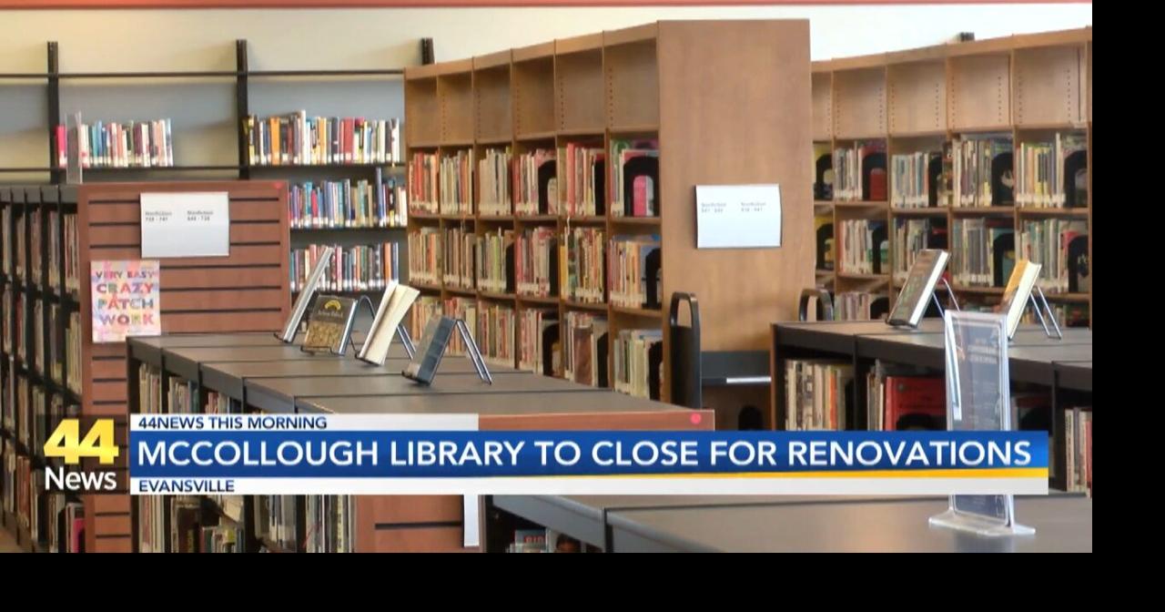 EVPL McCollough closing temporarily for renovations | News | wevv.com