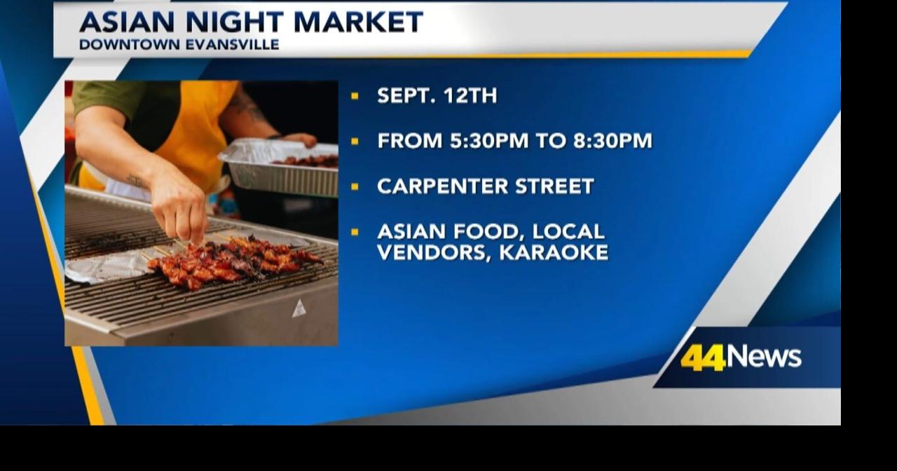 Asian Night Market to happen Friday night in Evansville | Video | wevv.com