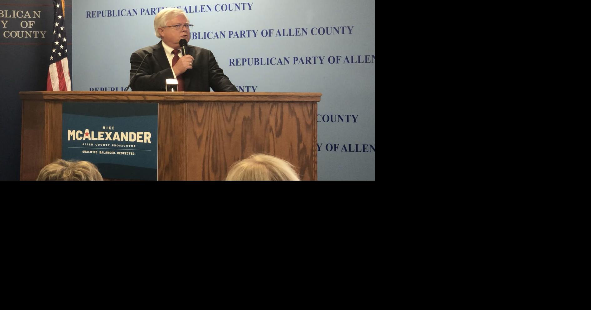 Republican Mike McAlexander runs for Allen County Prosecutor's Office ...