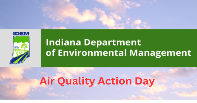 The Indiana Department of Environmental Management declares Air Quality ...